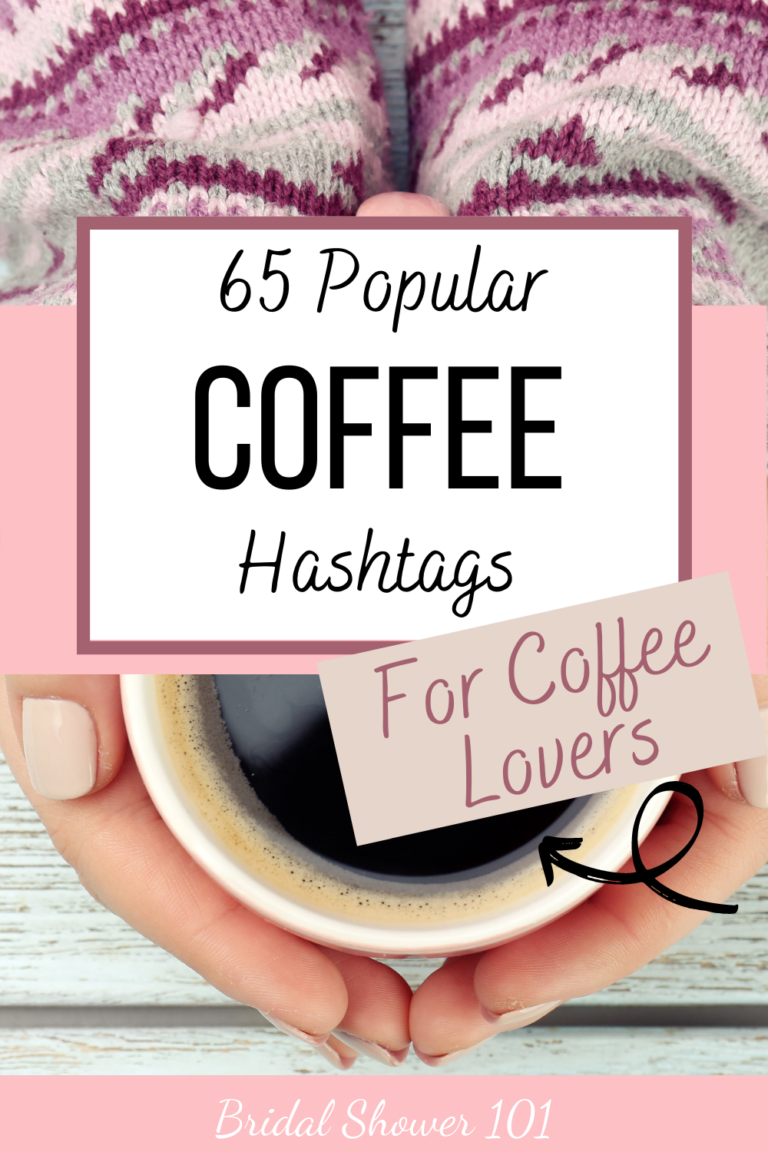 65 Popular Coffee Hashtags (InstaGood!) | Bridal Shower 101