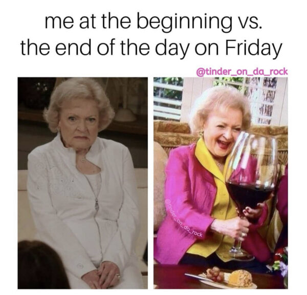 70 Friday Memes to Launch Your Much Needed Weekend | Bridal Shower 101