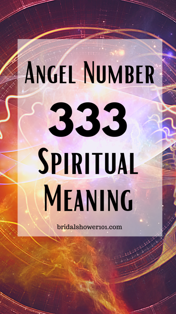 333 Angel Number Meaning For You | Bridal Shower 101