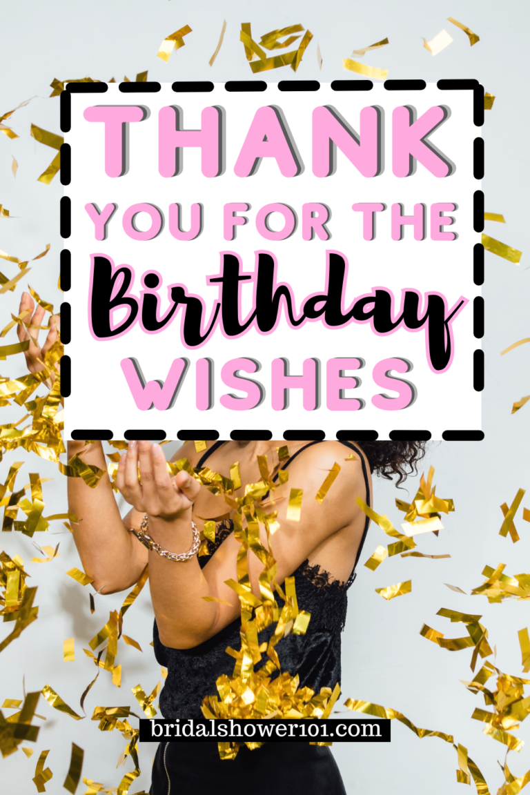 Amazing Ways to Say Thank You For the Birthday Wishes | Bridal Shower 101