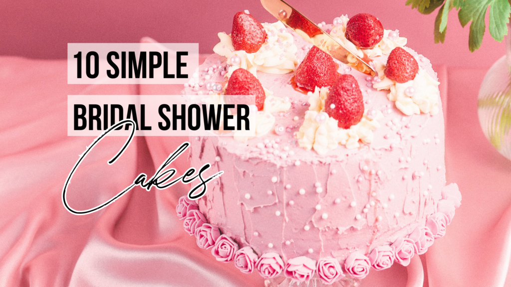10-SIMPLE | Bridal Shower 101