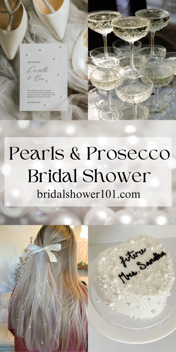 Pearls and Prosecco Bridal Shower Theme | Bridal Shower 101